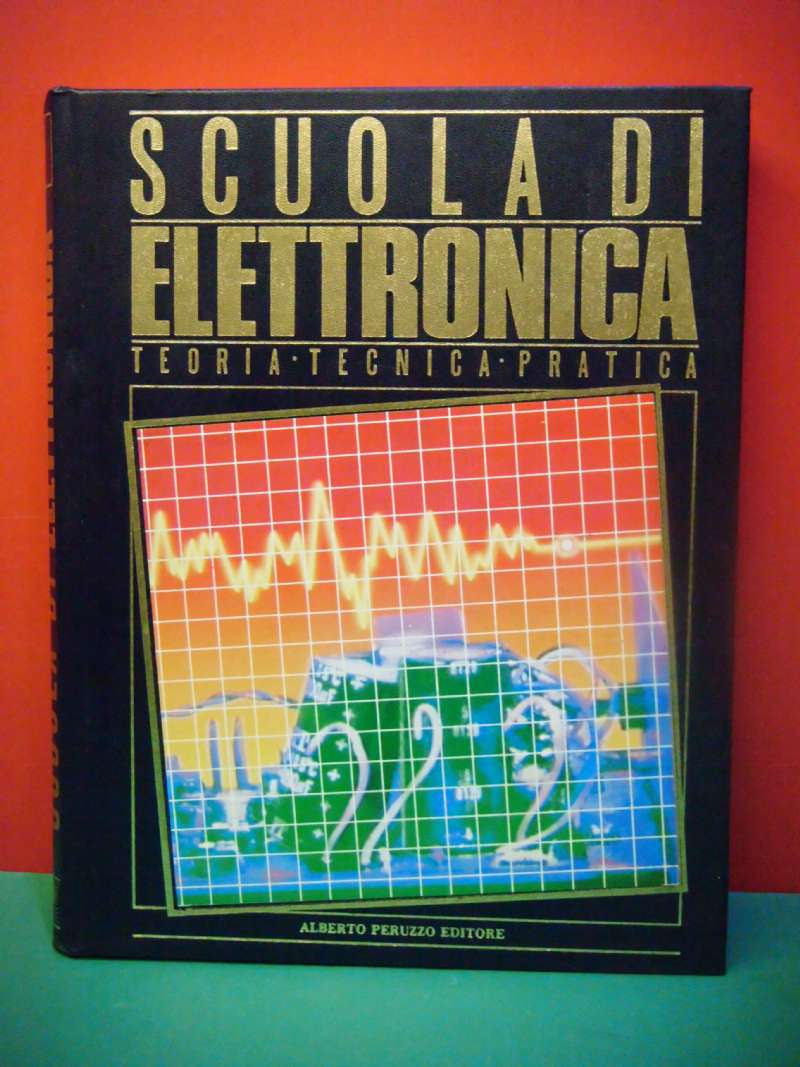 SCUOLA DI ELETTRONICA VOL.7 – A. PERUZZO EDITORE